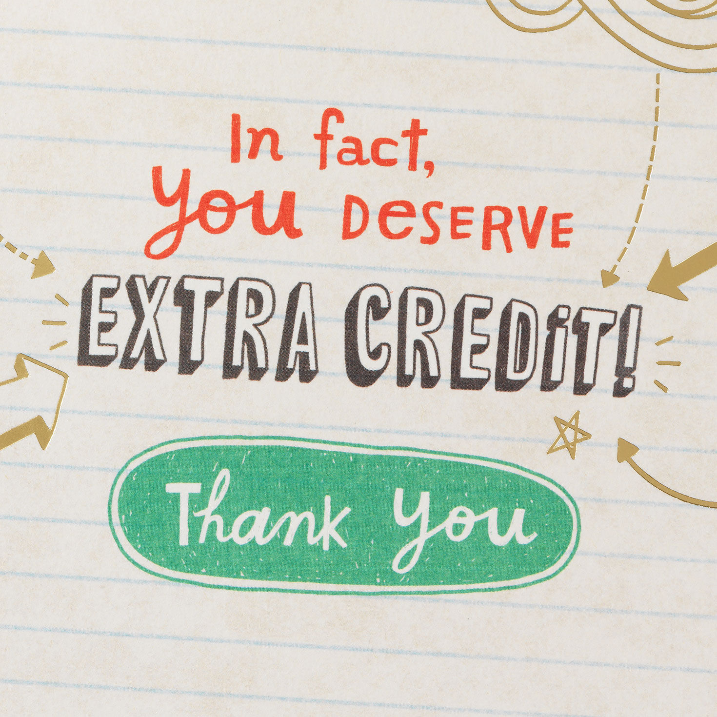 You Deserve Extra Credit Thank-You Card For Teacher - Hallmark